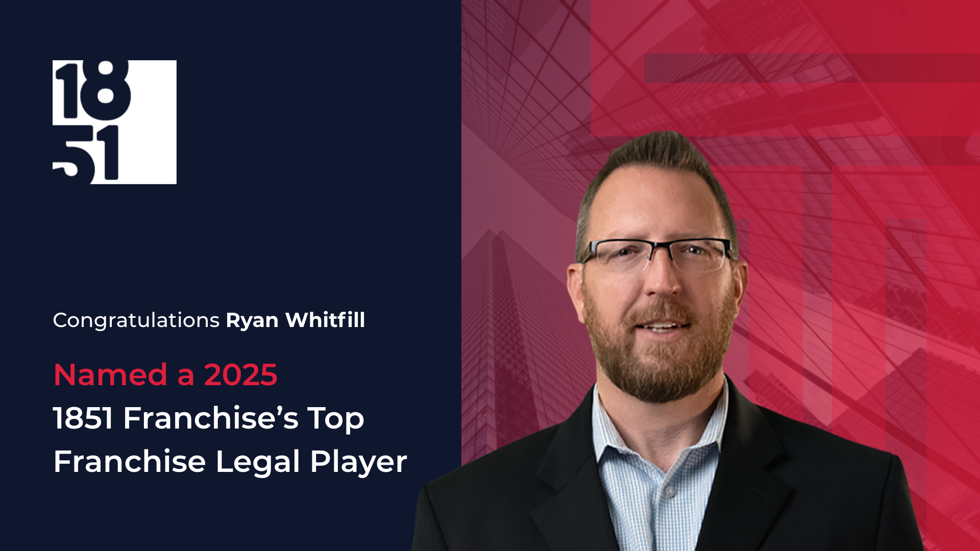 Congratulations Ryan Whitfill – Named a 2025 1851 Franchise’s Top ...